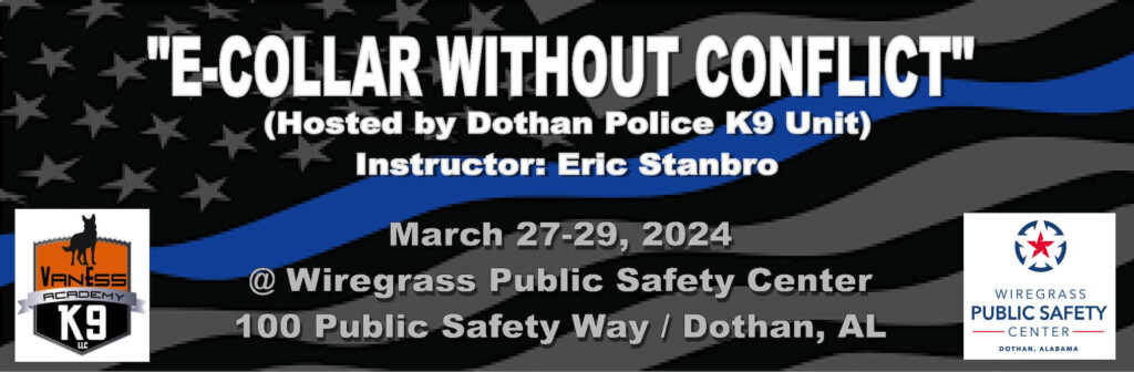 E-Collar Without Conflict - National Narcotic Detector Dog Association
